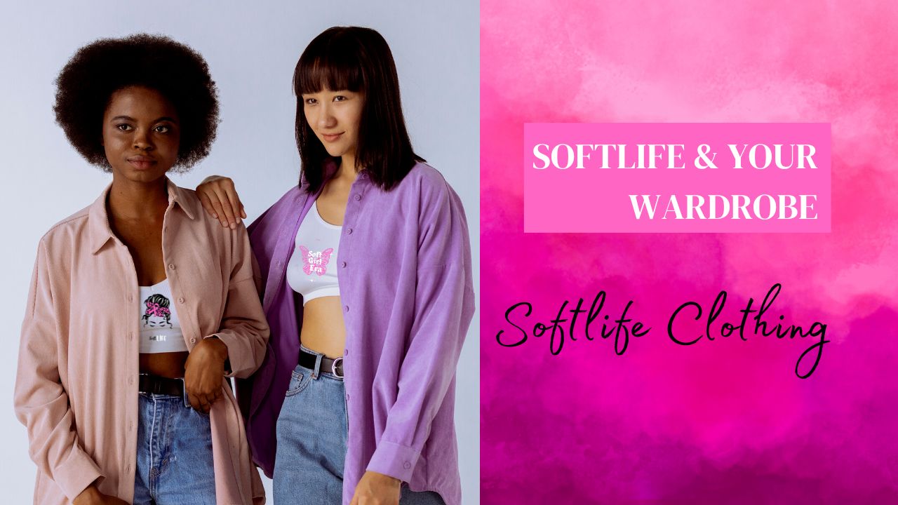 10 Ways Soft Life Clothing Can Transform Your Wardrobe